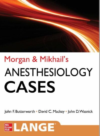 Morgan and Mikhail_s Clinical Anesthesiology 7th Edition – Dr Mustafa ...